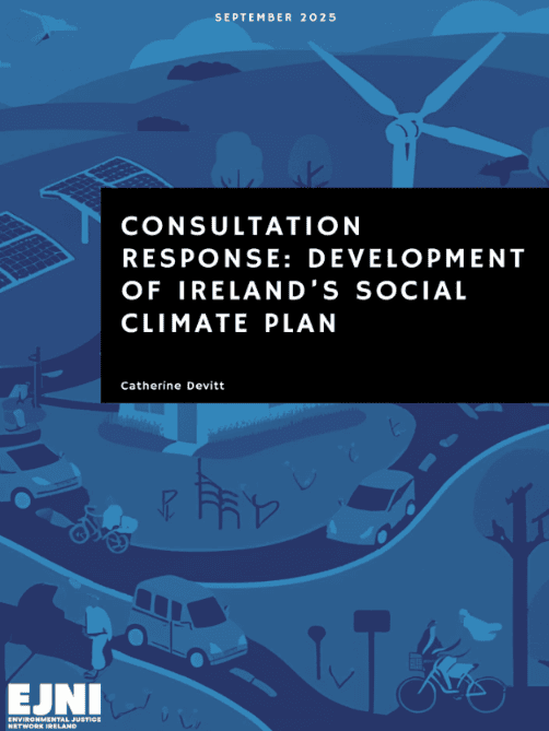 Consultation Response: Development of Ireland's Social Climate Plan - EJNI